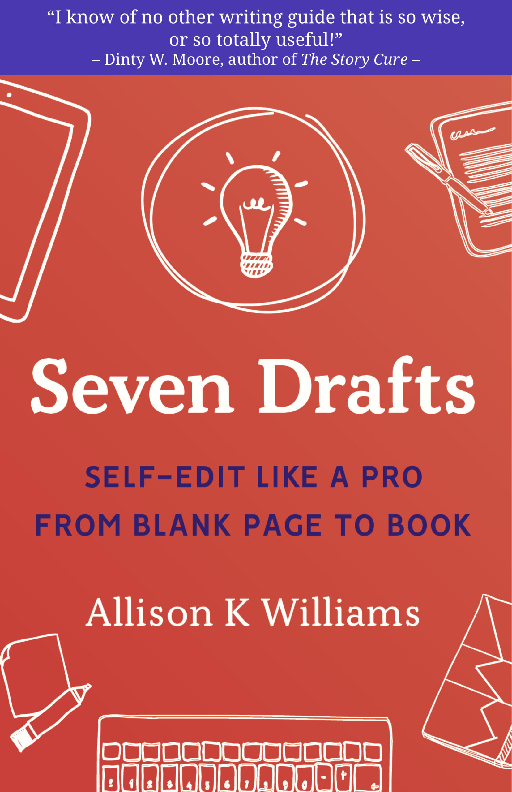How many drafts do you need? Let's ask Alison K. Williams.